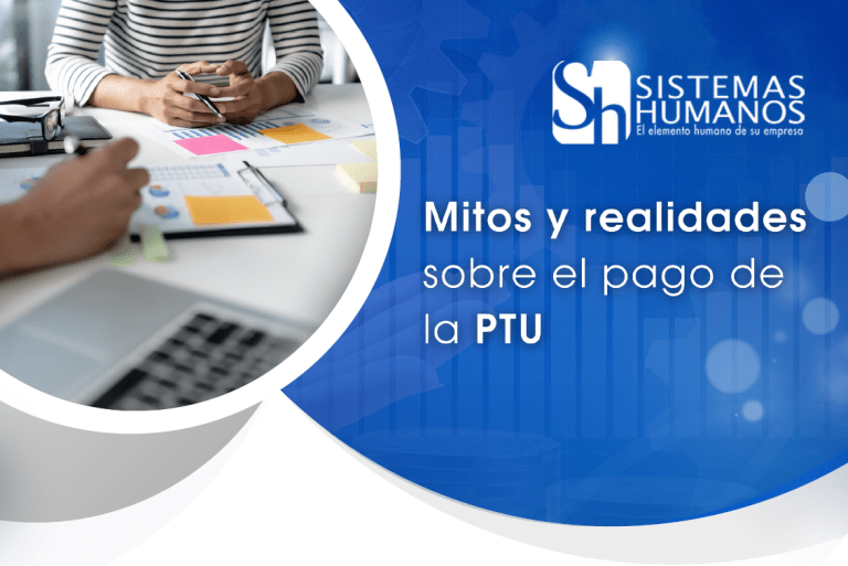 Mitos y realidades sobre el pago de la PTU - SH DE MÉXICO
